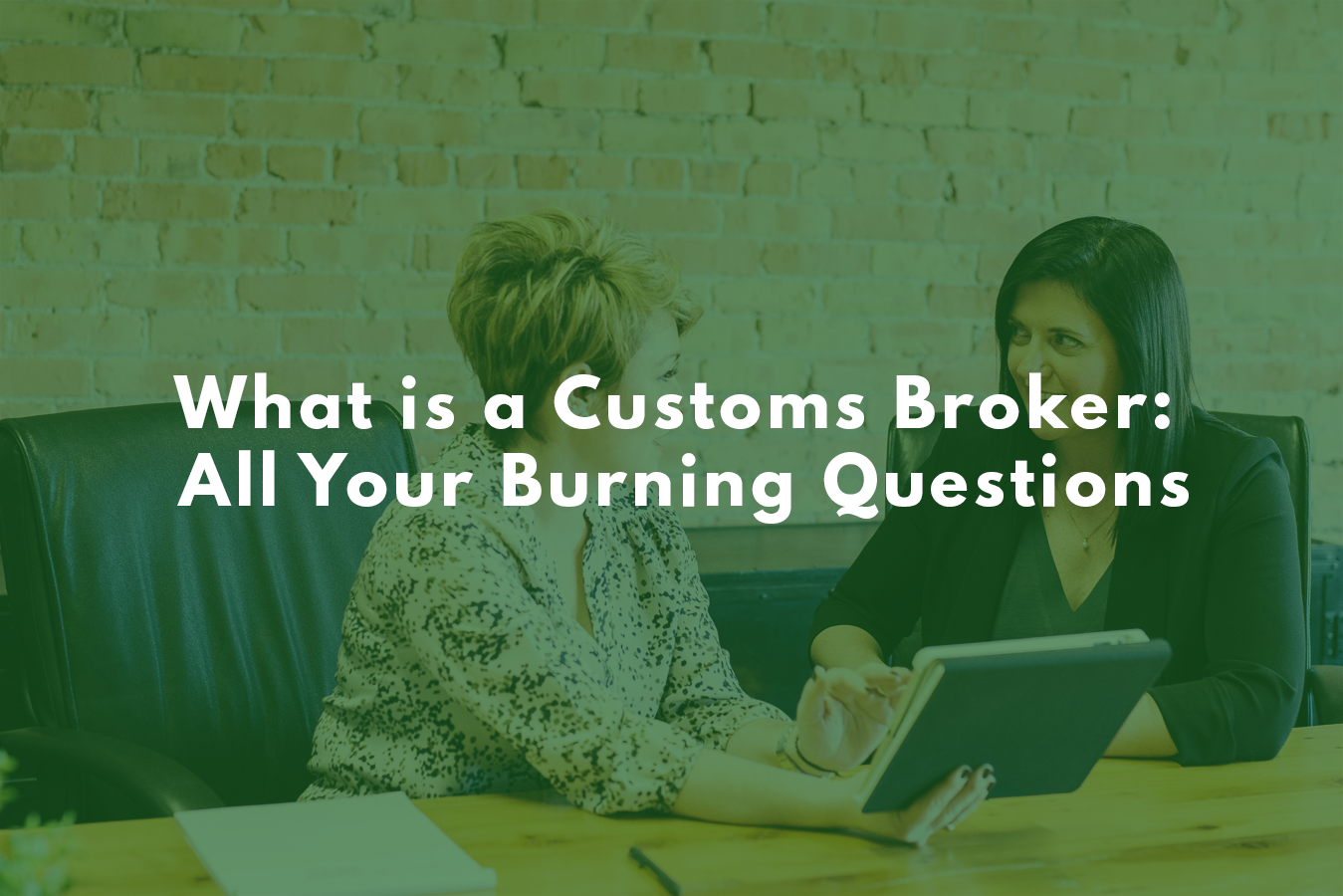What is a Customs Broker: All Your Burning Questions